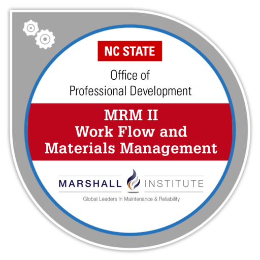 Maintenance and Reliability Management (MRM) II: Work Flow and Materials Management - Credly