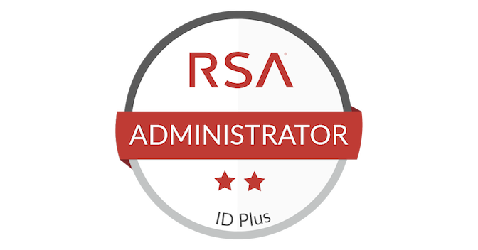 RSA ID Plus Certified Administrator - Credly