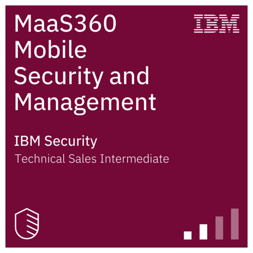 MaaS360 Mobile Security and Management Technical Sales Intermediate ...