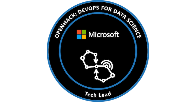 OpenHack: DevOps for Data Science Tech Lead - Credly