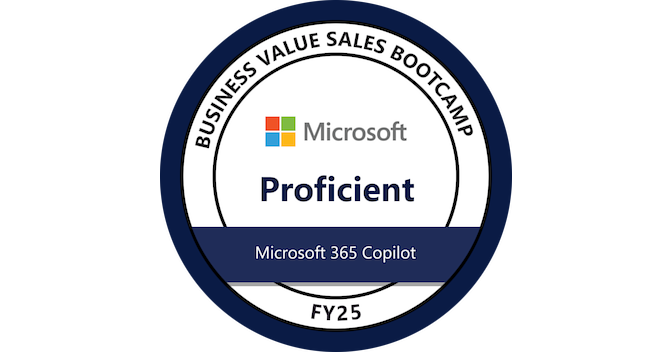 FY25 Microsoft 365 Business Value Sales Proficiency Badge - Credly