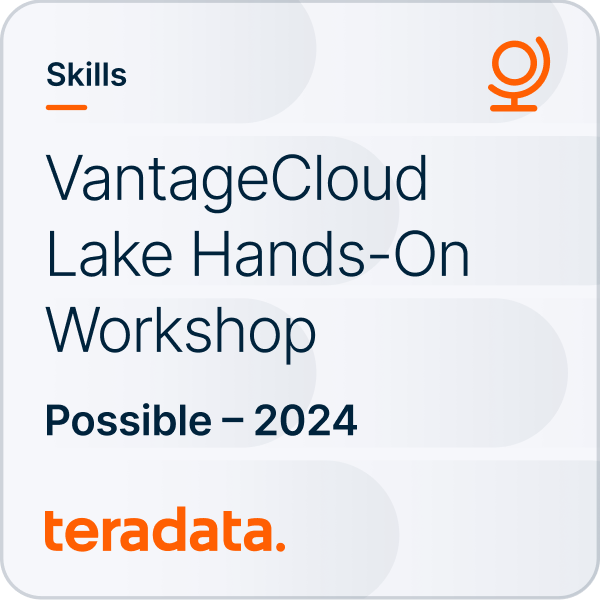 Possible Conference 2024 - VantageCloud Lake Hands-On Workshop - Credly