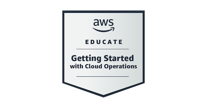 AWS Educate Getting Started with Cloud Ops - Credly