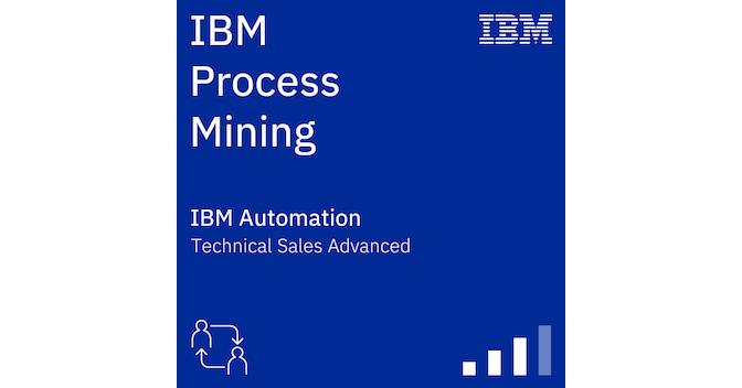 IBM Process Mining Technical Sales Advanced - Credly