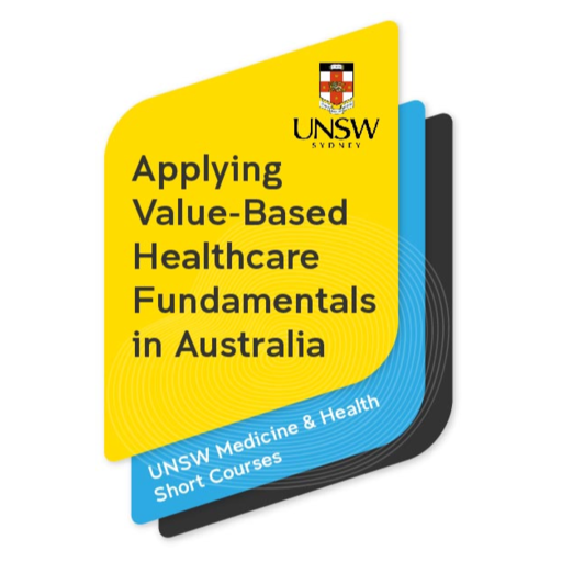 Applying Value-Based Healthcare Fundamentals in Australia - Credly