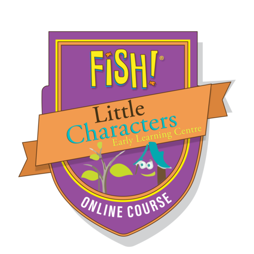 FISH! for Little Characters Early Learning Centre - Credly