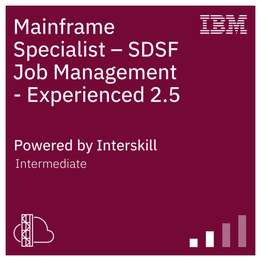 Interskill Mainframe Specialist Sdsf Job Management Experienced 25 Credly 