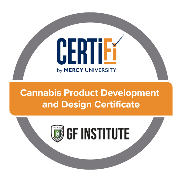 CERTiFi by Mercy University: Cannabis Product Development & Design Certificate - Credly
