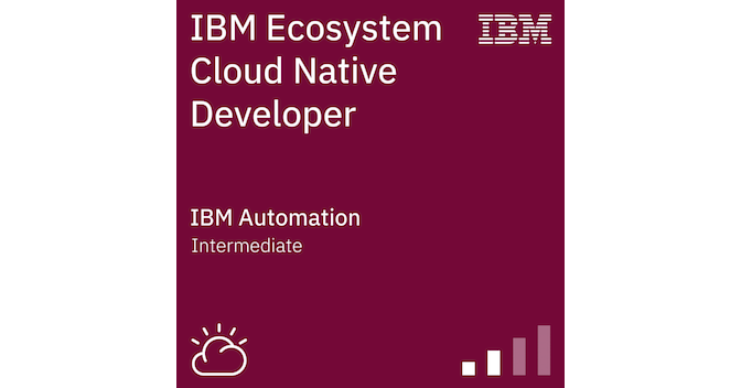 IBM Ecosystem Cloud Native Developer - Credly