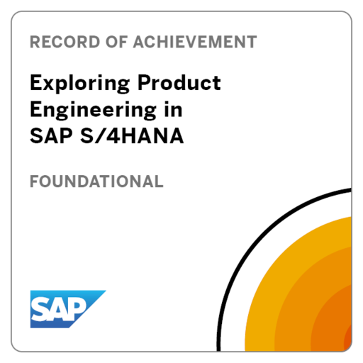 Exploring Product Engineering in SAP S/4HANA - Record of Achievement ...