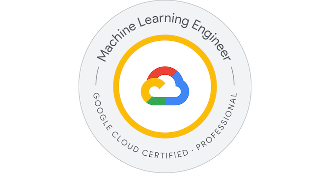 Professional Machine Learning Engineer Certification - Credly