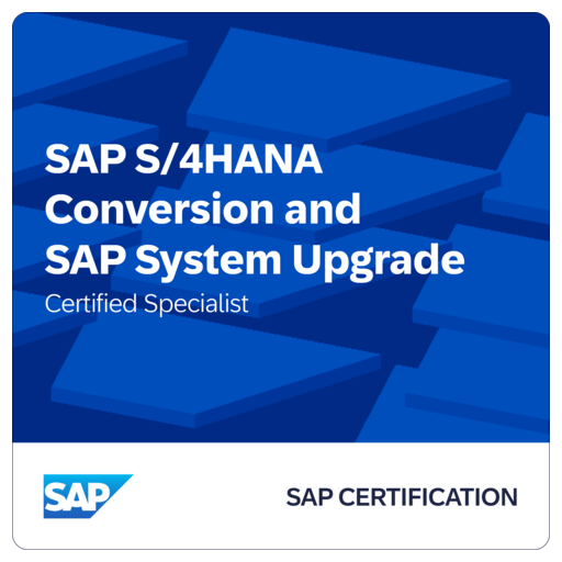 SAP Certified Specialist - SAP S/4HANA Conversion and SAP System Upgrade - Credly