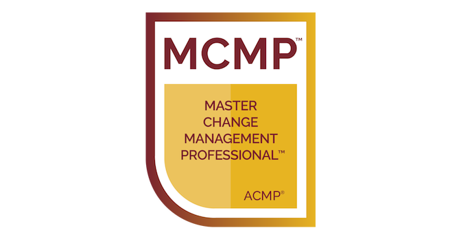 Master Change Management Professional ™ (MCMP™) - Credly