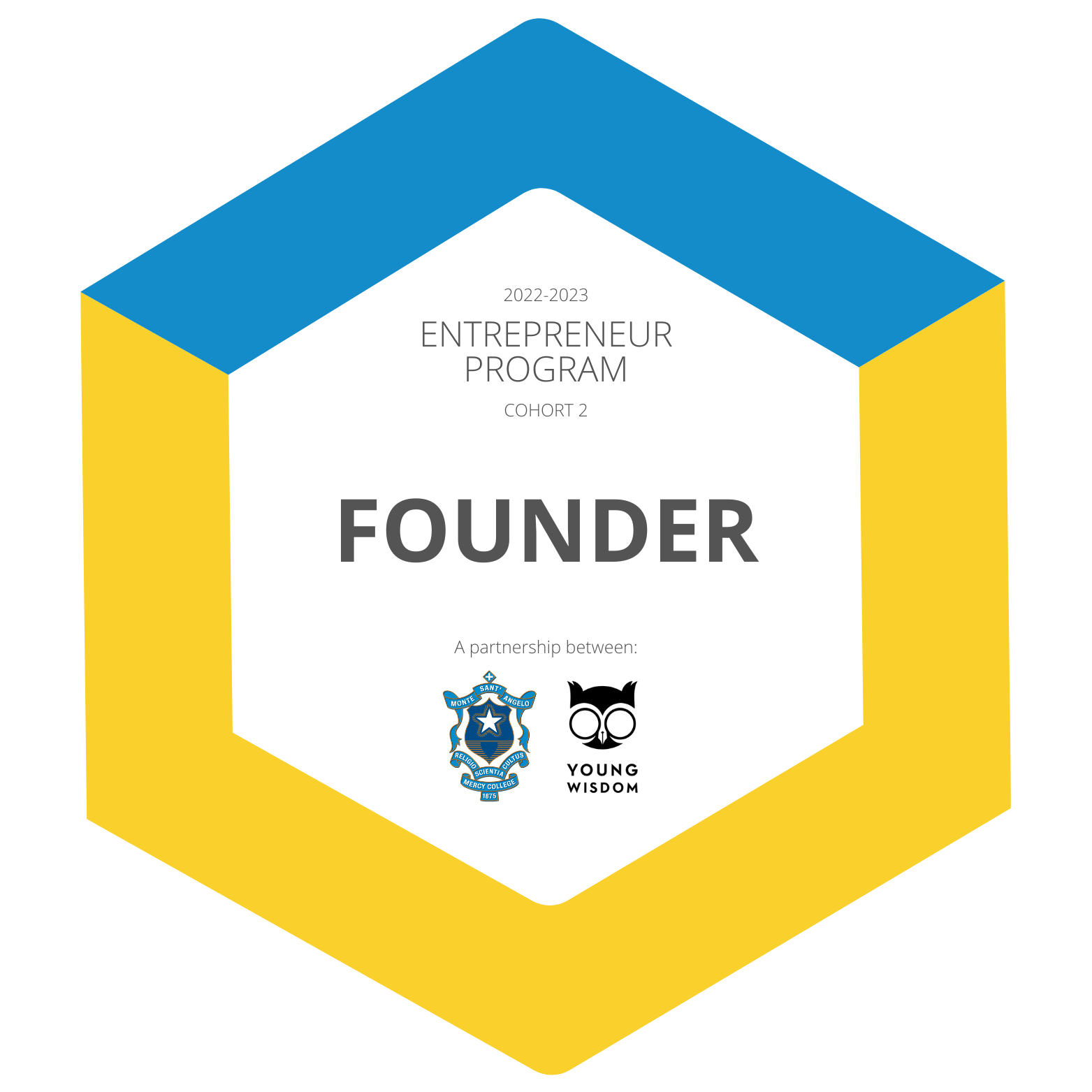 Founder | Entrepreneur Program (2022-2023) - Credly