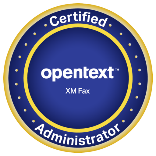 OpenText Certified Administrator - XM Fax - Credly