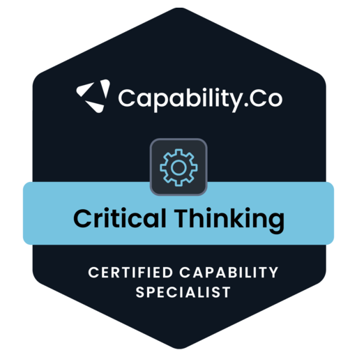 Certified Capability Specialist - Critical Thinking - Credly