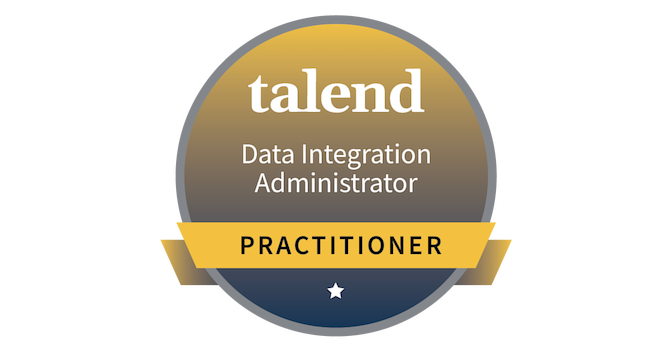 Talend Data Integration Administrator Practitioner - Credly
