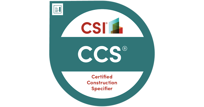 CSI Certified Construction Specifier (CCS®) - Credly
