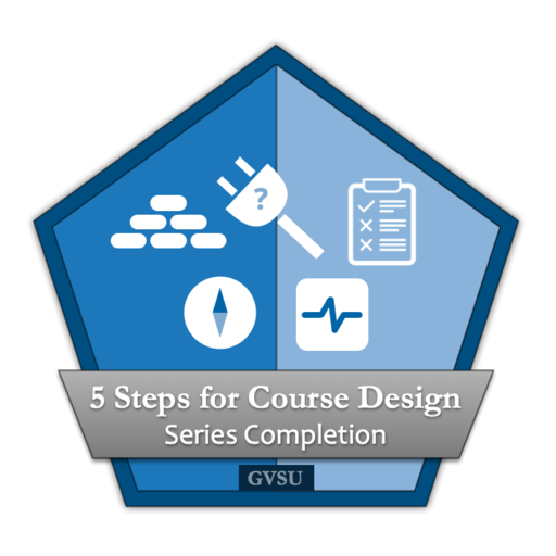 5 Steps for Course Design Series (Completion) - Credly