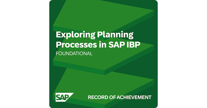 Exploring Planning Processes in SAP IBP - Record of Achievement - Credly