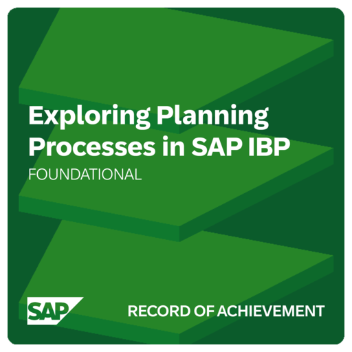 Exploring Planning Processes in SAP IBP - Record of Achievement - Credly