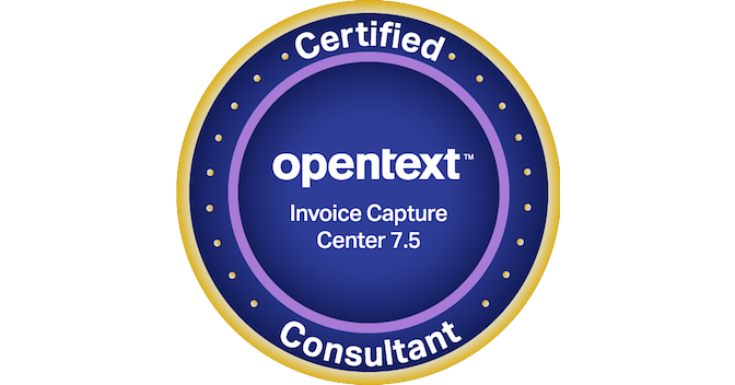 OpenText Certified Consultant - Invoice Capture Center 7.5 - Credly