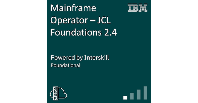 Interskill - Mainframe Operator – JCL Foundations 2.4 - Credly