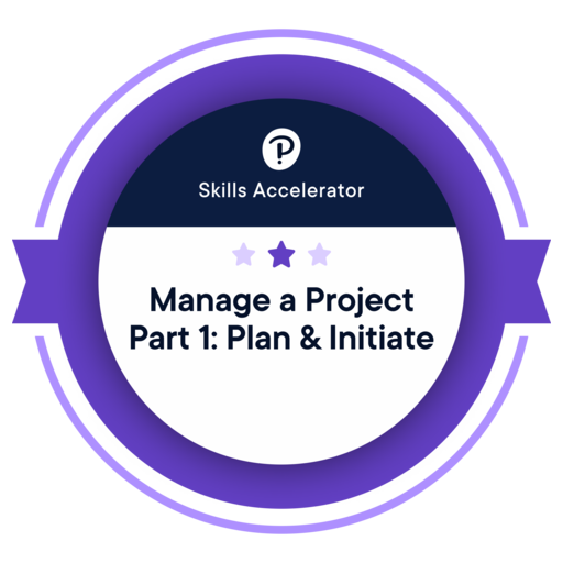 Manage a Project Part 1: Plan & Initiate - Credly