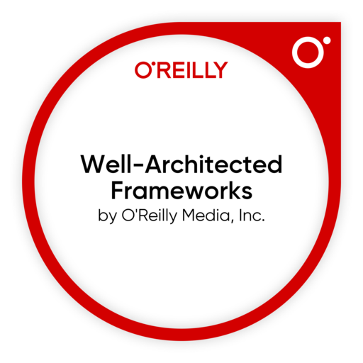 Well-Architected Frameworks - Credly Well-Architected Frameworks - Credly
