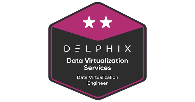 Delphix Virtualization Services - Data Virtualization Engineer - Credly