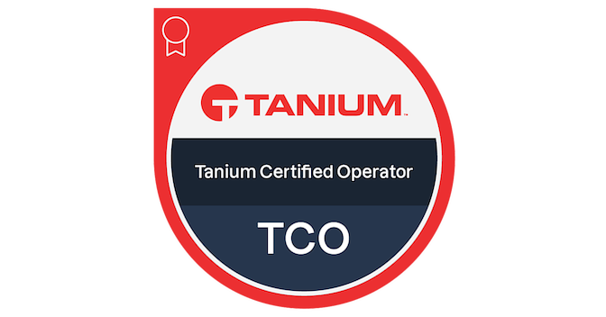 Tanium Certified Operator - Credly