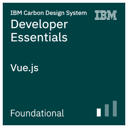 IBM Carbon Design System Developer Essentials - Vue - Credly