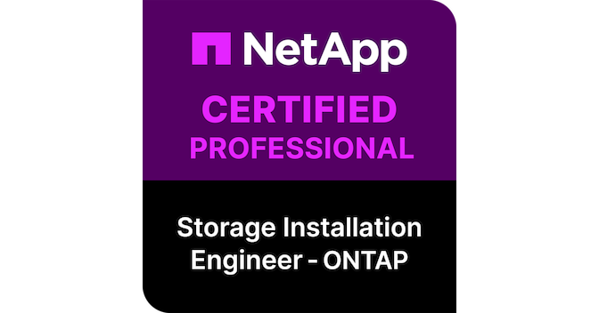 NetApp Certified Storage Installation Engineer, ONTAP Professional - Credly