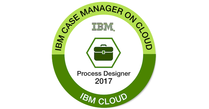 IBM Case Manager on Cloud - Process Designer - 2017 - Credly