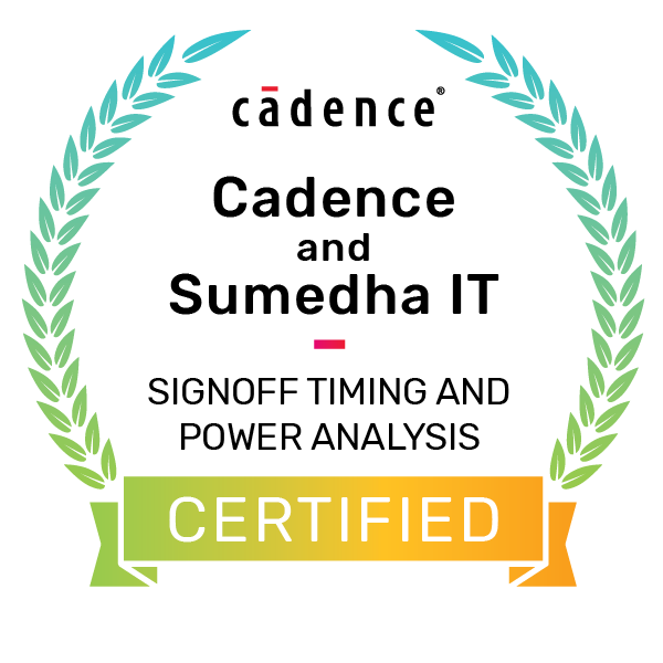 Cadence and Sumedha IT: Signoff Timing and Power Analysis - Credly