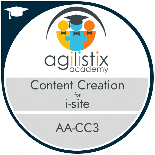 Agilistix Academy - Content Creation for i-site (AA-CC3) - Credly