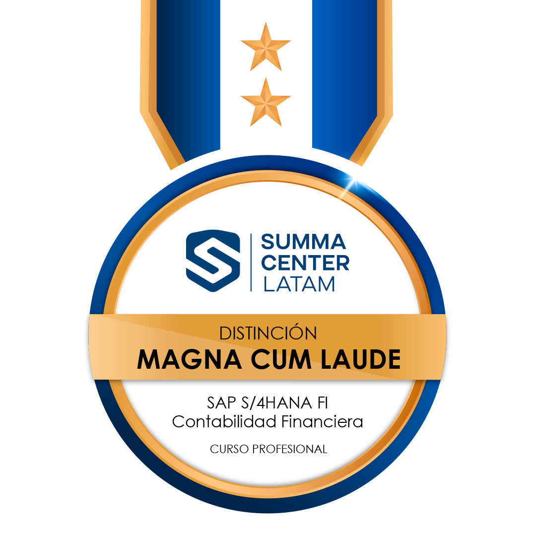 Distinción MAGNA CUM LAUDE - Excelencia Académica SAP S/4 HANA FI ...