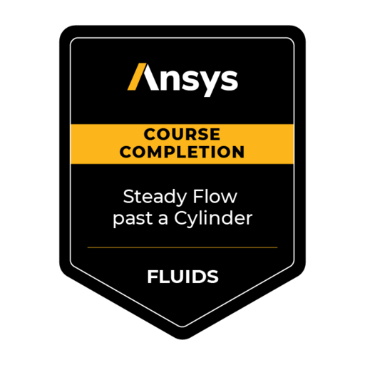 Ansys Course Completion: Steady Flow past a Cylinder - Credly