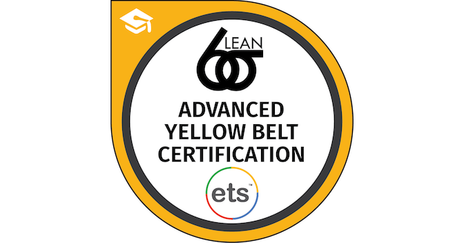 Lean Six Sigma Advanced Yellow Belt - Credly