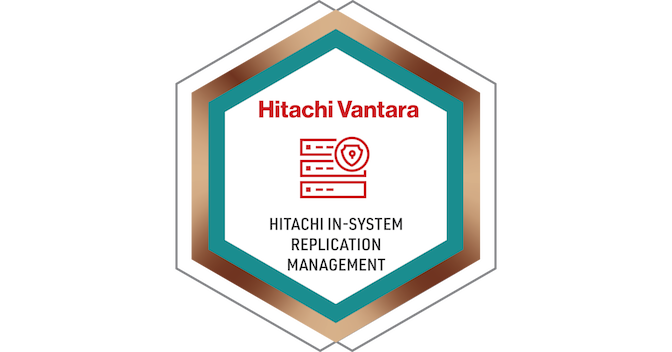 Hitachi In-System Replication Management - Credly