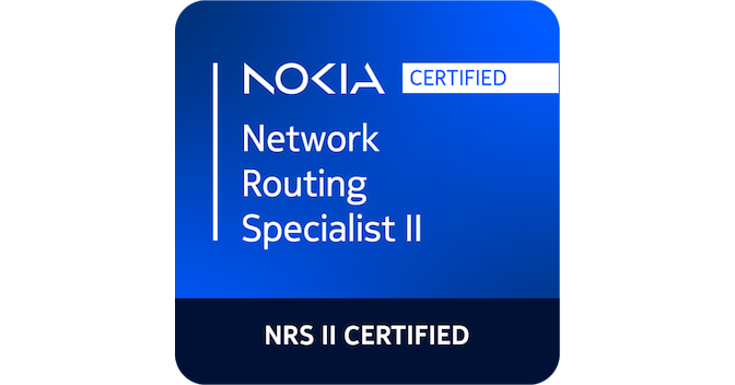Nokia Certified Network Routing Specialist II (NRS II) - Credly