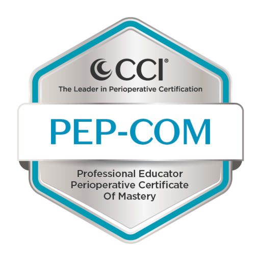 Professional Educator Perioperative Certificate of Mastery (PEP COM) - Credly