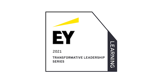EY Transformative Leadership Series (2021) - Credly
