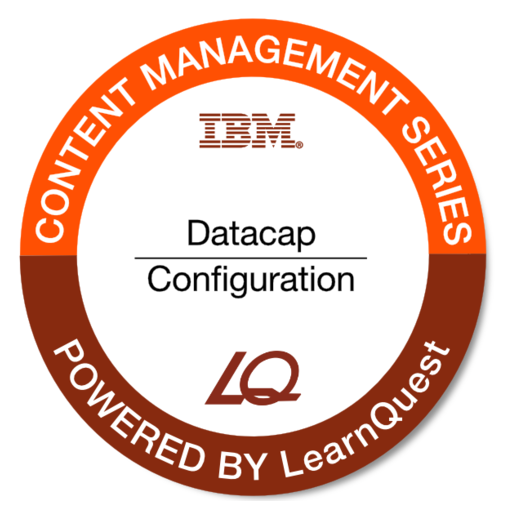 LearnQuest IBM Datacap Configuration - Credly