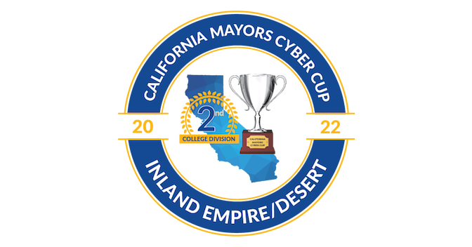 2022 California Mayors Cyber Cup Second Place - Inland Empire Desert ...