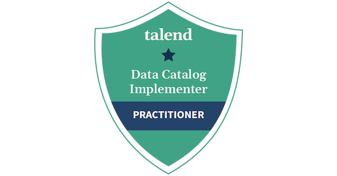 Talend Data Catalog Implementer Practitioner - Credly