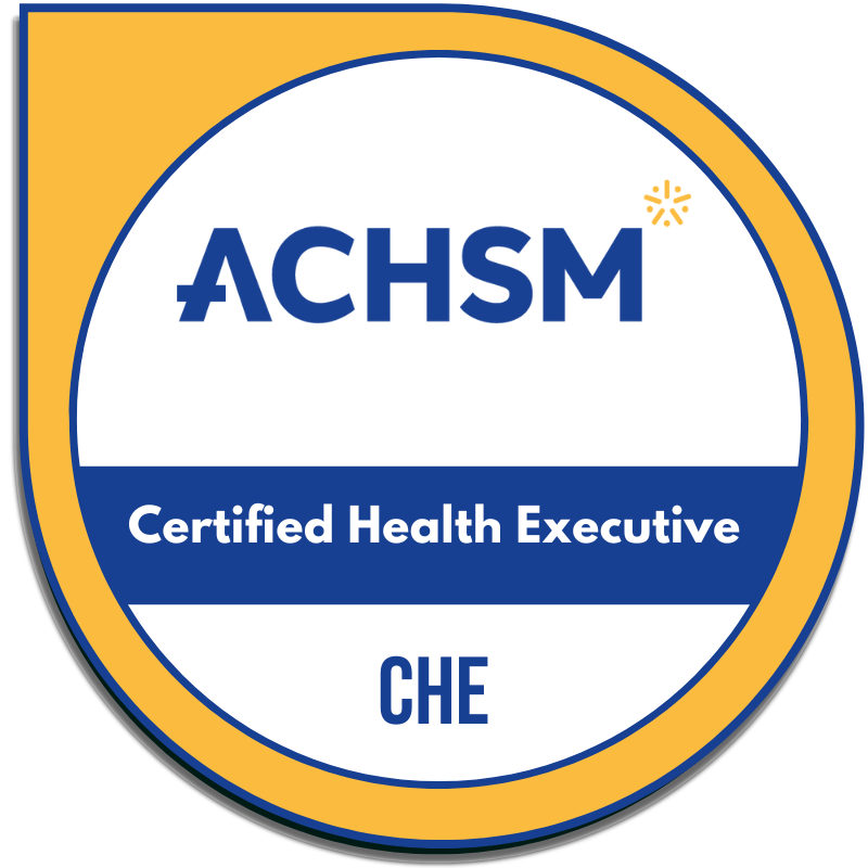 Certified Health Executive (CHE) - Credly