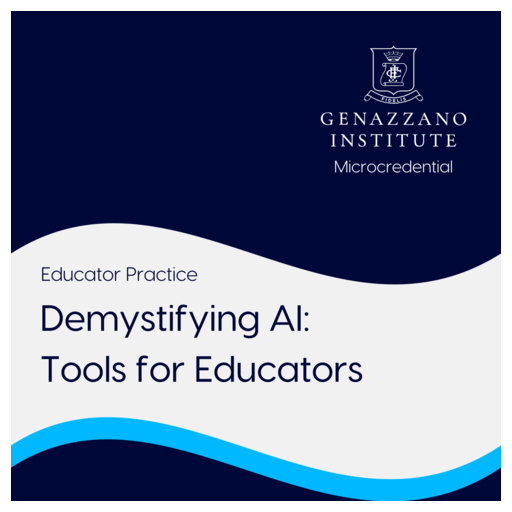 Demystifying AI: Tools for Educators - Credly
