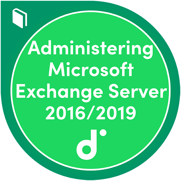 Participation au cours : Administering Microsoft Exchange Server 2016/2019 - Credly