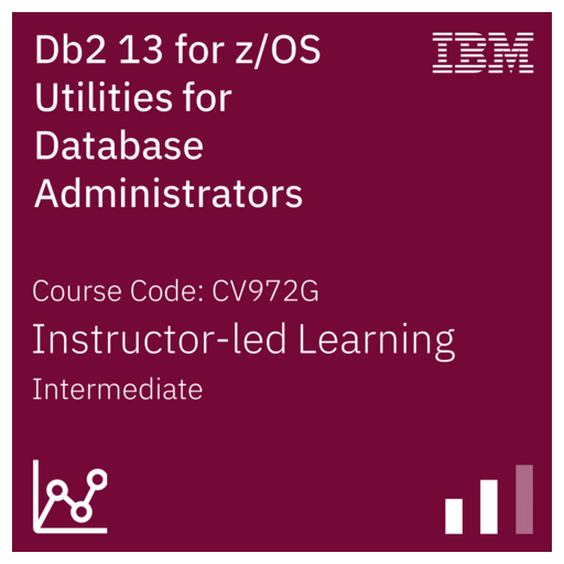 Db2 13 for z/OS Utilities for Database Administrators - Code: CV972G - Credly
